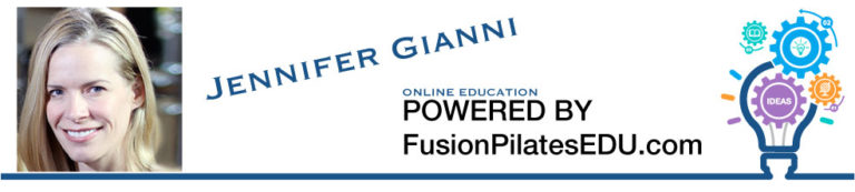 Online Pilates Workshop by Jennifer Gianni | FusionPilatesEDU.com